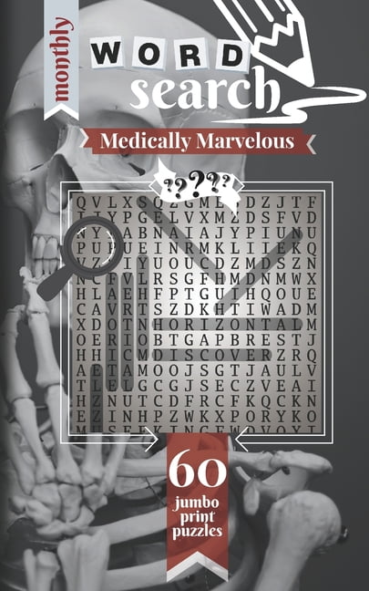 Monthly Word Search: Medically Marvelous : 60 Jumbo Print Puzzles ...