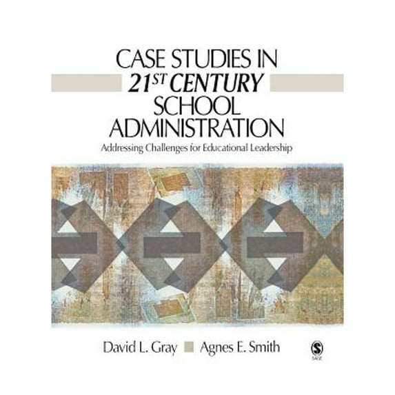 Pre-Owned Case Studies in 21st Century School Administration ...