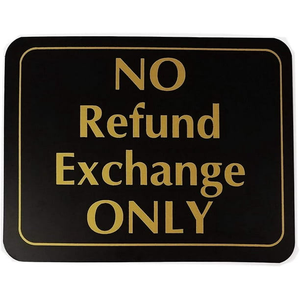 Elegant No Refund, Exchange Only Business Sign - 5.5" H x 7" W, 5 Pack ...