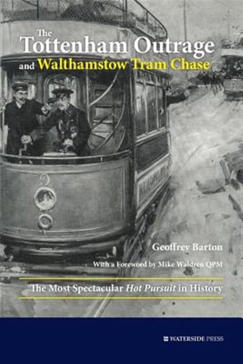 Pre-Owned Tottenham Outrage and Walthamstow Tram Chase : The Most ...