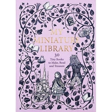 My Fairy Library : Make a Magical World of Miniature Books (Miniature ...
