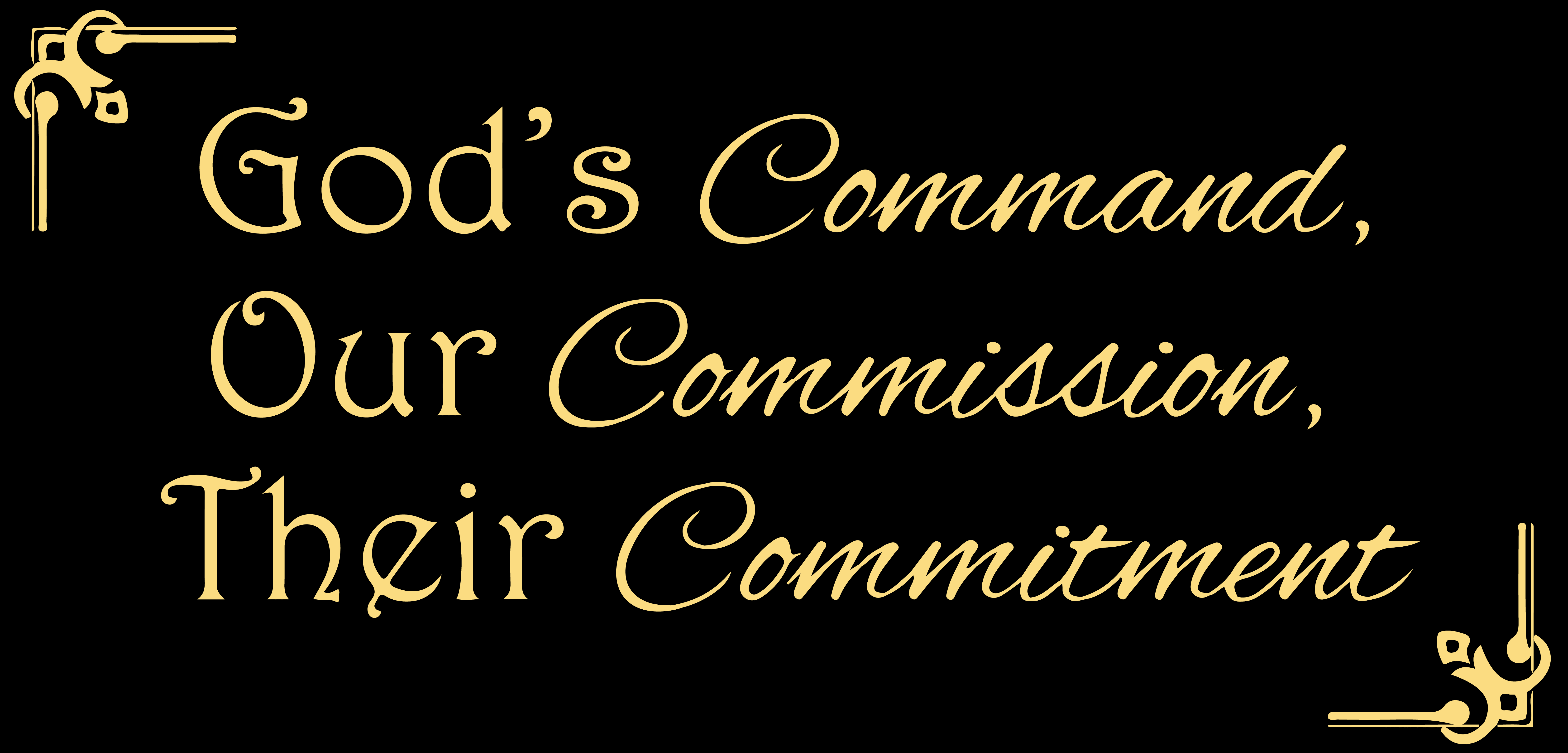 God's command, our commission, their commitment Vinyl Decal Sticker ...
