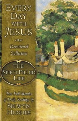 Pre-Owned Every Day with Jesus: The Spirit-Filled Life (Every Day With ...