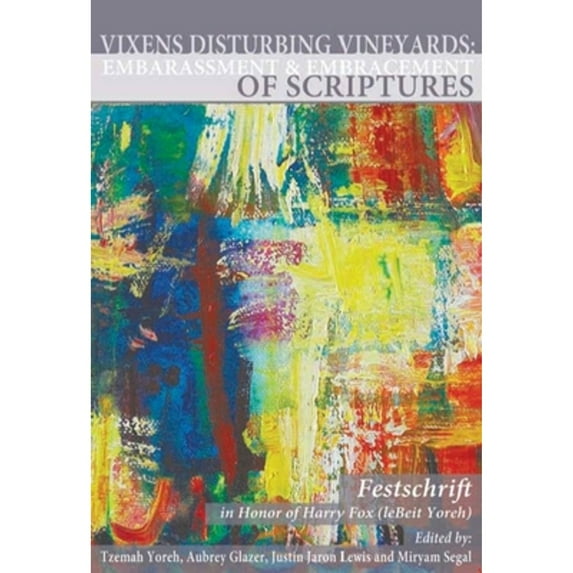Pre-Owned Judaism and Jewish Life Vixens Disturbing Vineyards ...