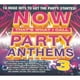 Various Artists - Now That's What I Call Party Anthems Volume 3 - CD ...