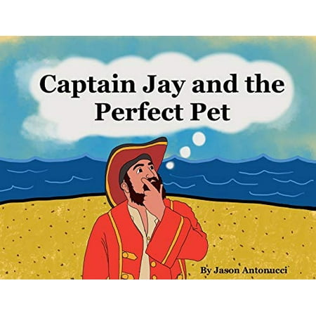 Captain Jay and the Perfect Pet | Walmart Canada