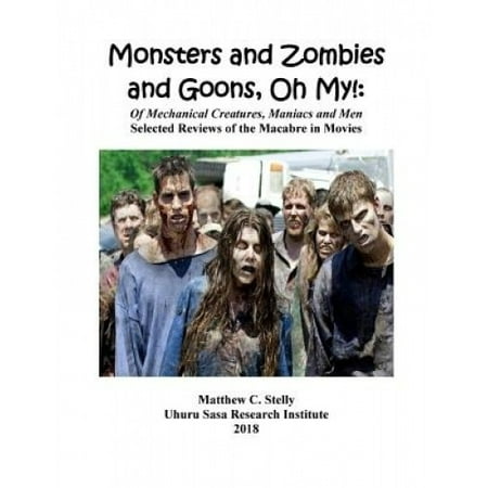 Monsters and Zombies and Goons: Oh My!: Of Mechanical Creatures ...
