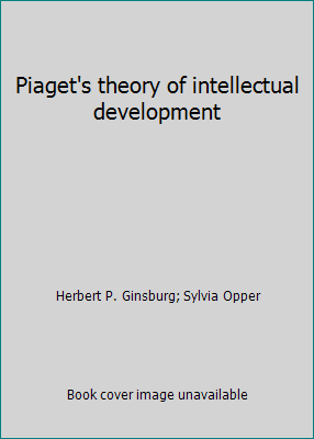 Pre-Owned Piaget's Theory of Intellectual Development (Hardcover ...
