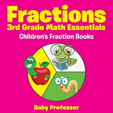 Fractions Workbook Grade 4 Math Essentials: Children's Fraction Books ...