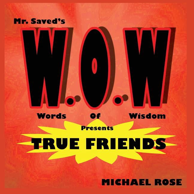 Words Of Wisdom About Friendship