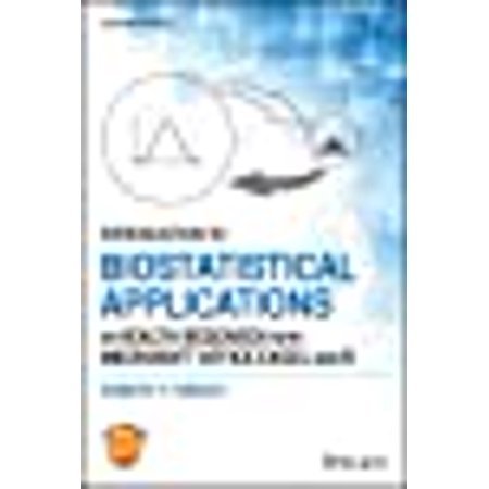 Introduction to Biostatistical Applications in Health Research with Microsoft Office Excel and R ...