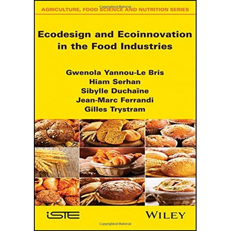 Ecodesign and Ecoinnovation in the Food Industries (Agriculture, Food ...