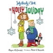 Judy Moody and Stink: Judy Moody and Stink: The Holly Joliday (Series ...