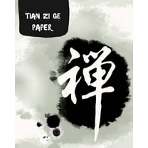 Tian Zi GE Notebook: Special Paper to Practice Chinese Lettering ...
