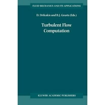 Computational Fluid Dynamics: Incompressible Turbulent Flows (Hardcover) - Walmart.com