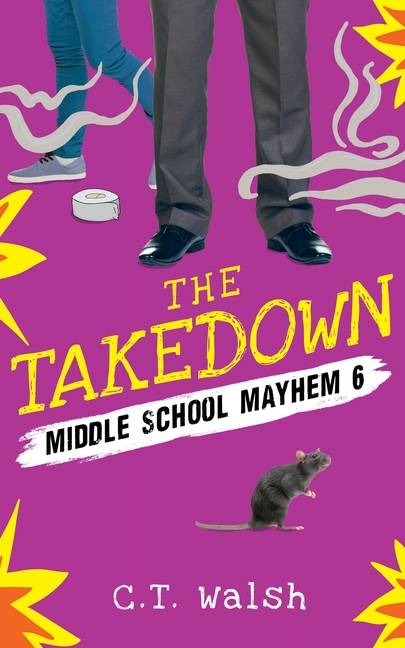 Middle School Mayhem: The Takedown #6 (Paperback) - Walmart.com ...