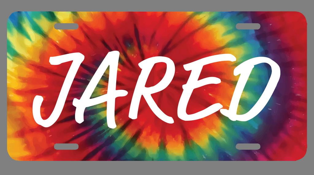 Jared Name Tie Dye Style License Plate Tag Vanity Novelty Metal | UV ...