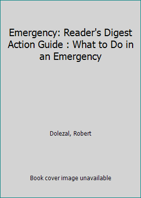 Pre-Owned Emergency: Reader's Digest Action Guide : What to Do in an ...