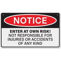 Not Responsible for Accidents or Injuries Sign Aluminum Warning Signs ...
