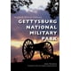 Images of Modern America: Gettysburg National Military Park (Paperback ...