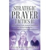 Strategic Prayer Tactics II: Types of Prayer with Aromatic Attractions ...