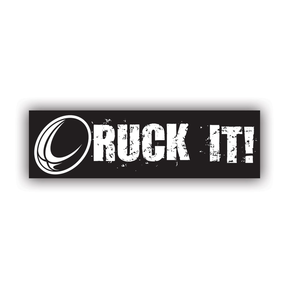 Ruck It Bumper Sticker Decal - Self Adhesive Vinyl - Weatherproof ...