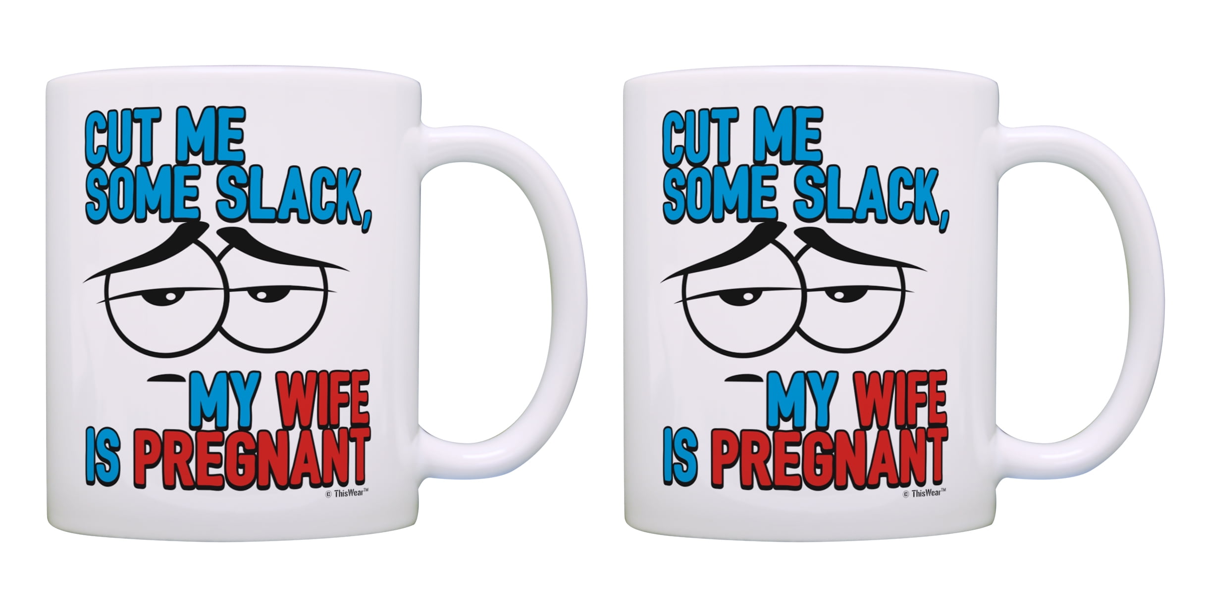 ThisWear Dad Pregnancy Gifts Cut Me Some Slack My Wife Is Pregnant New ...