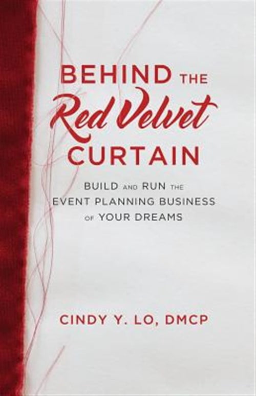 Pre-Owned Behind the Red Velvet Curtain: Build and Run the Event ...
