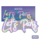 Urban Shop Lets Party LED Neon Color Changing Sign, 20.5" L x 8.9" H ...