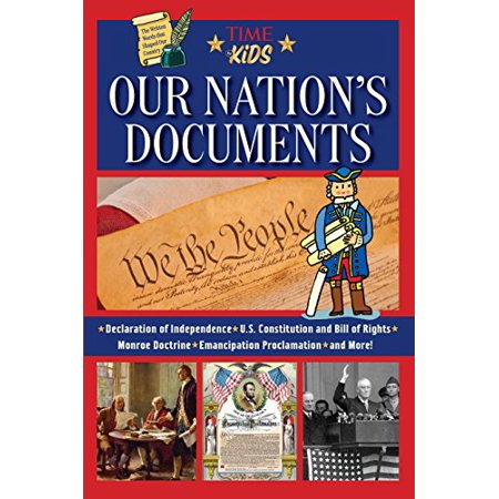 Our Nation's Documents: The Written Words that Shaped Our Country (TIME ...