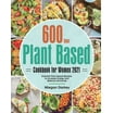 The Fiber Fueled Cookbook : Inspiring Plant-Based Recipes to ...