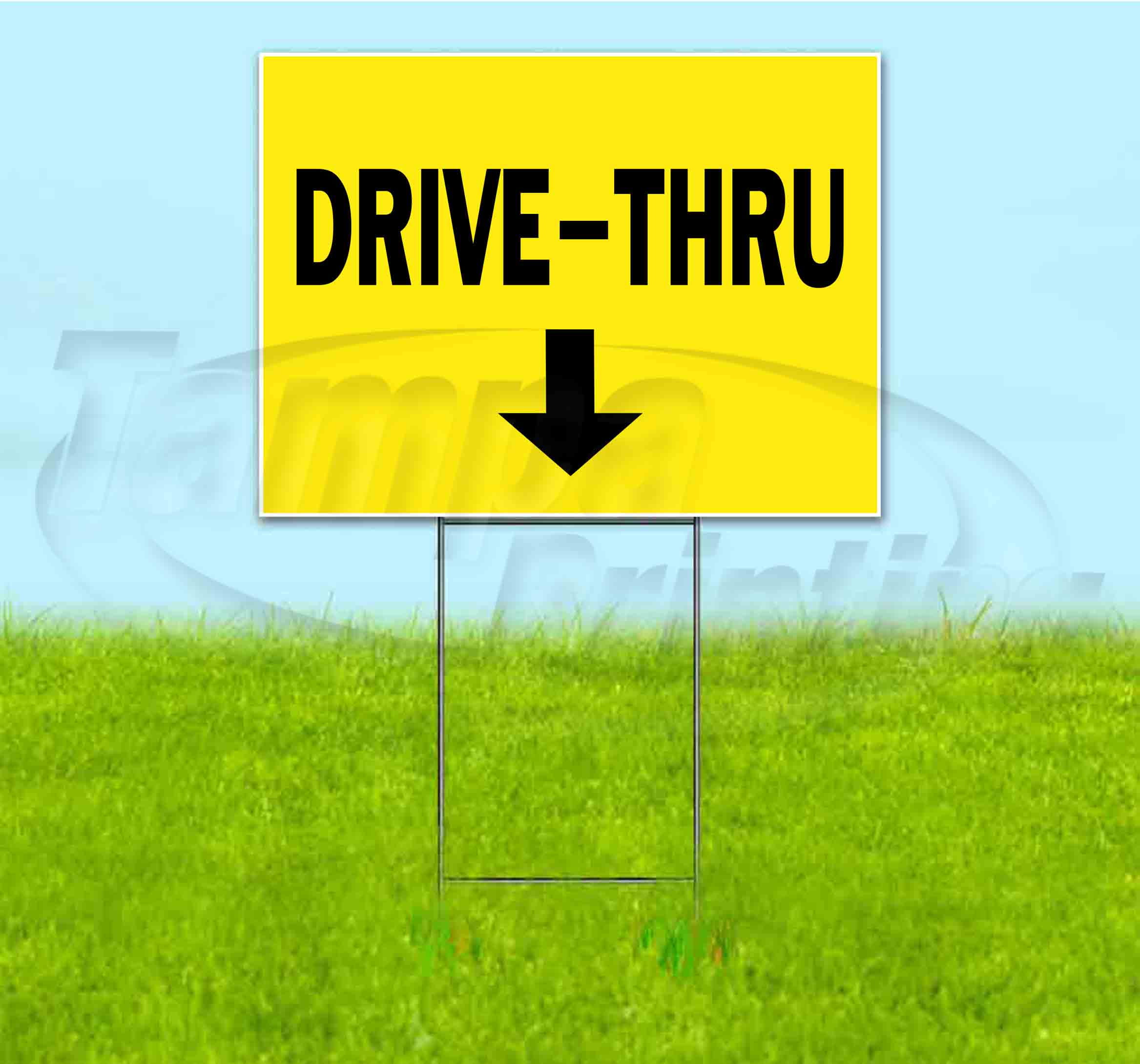 Drive-Thru Down (18" x 24") Yard Sign, Includes Metal Step Stake ...