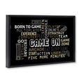 Stupell Industries Game On Gamer Typography Black Framed Floater Canvas ...