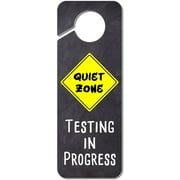 Quiet Testing Sign
