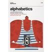 Alphabetics: An Aesthetically Awesome Alliterated Alphabet Anthology ...