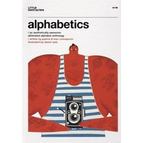 Alphabetics: An Aesthetically Awesome Alliterated Alphabet Anthology ...