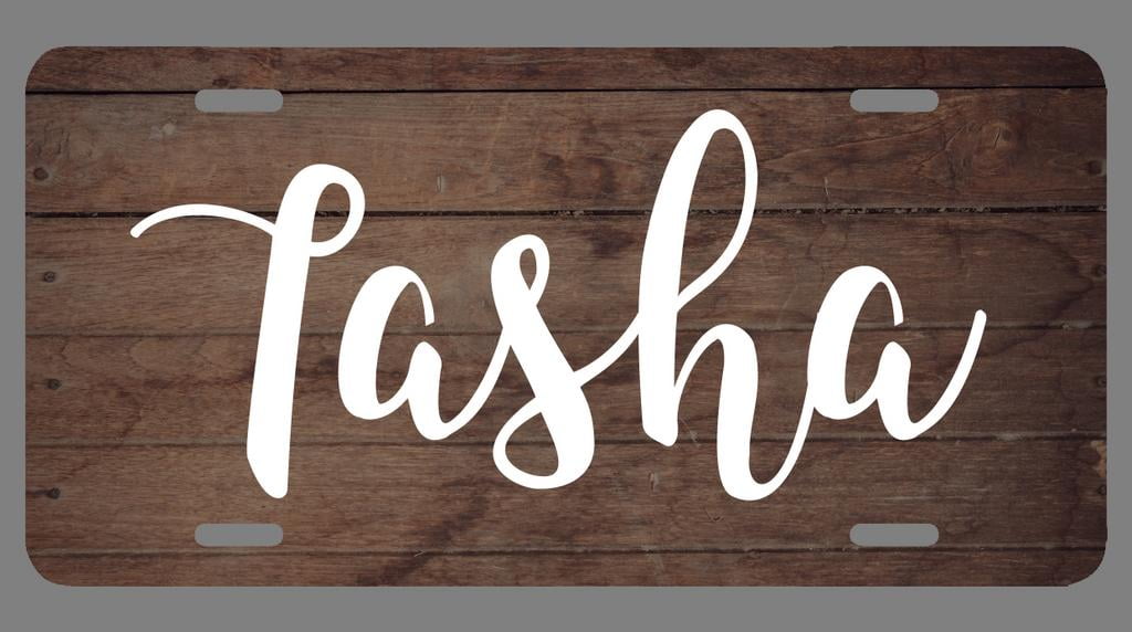 Tasha Name Wood Style License Plate Tag Vanity Novelty Metal | UV ...