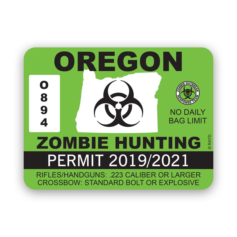 Oregon Zombie Hunting Permit Sticker Decal - Self Adhesive Vinyl ...