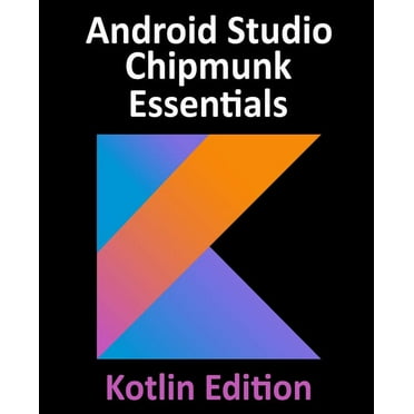 Android Development with Kotlin: Enhance your skills for Android development using Kotlin ...