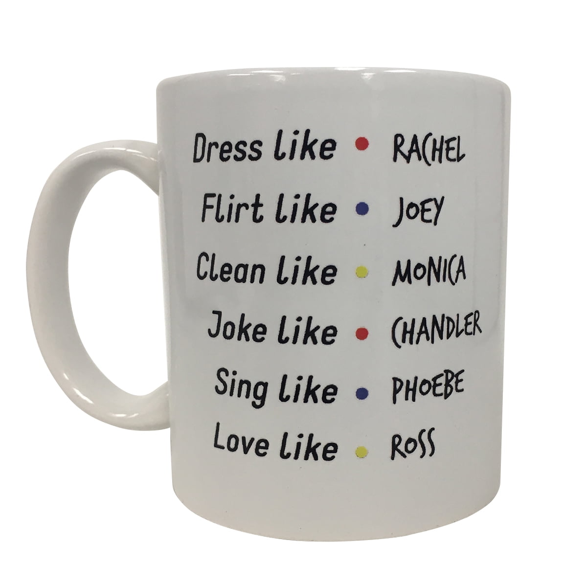 Friends Coffee Mug TV Show Dress Rachel Joey Monica Chandler Phoebe ...