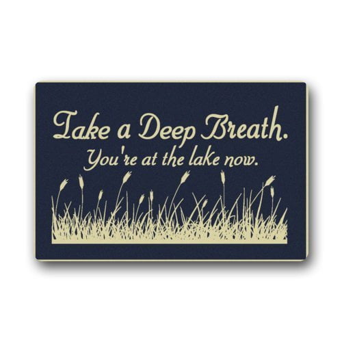 Click here for Rylablue Take A Deep Breath Youre At The Lake Now... prices