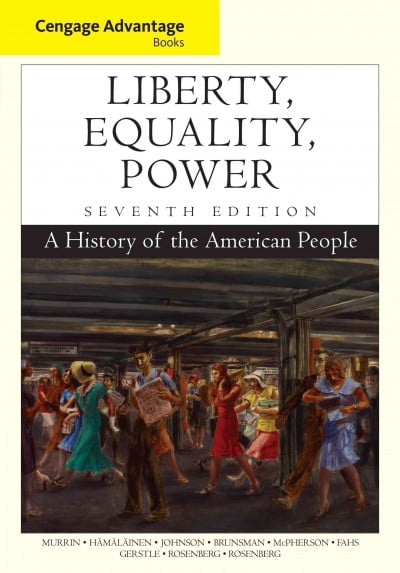 Pre-Owned Cengage Advantage Books: Liberty, Equality, Power: A History ...