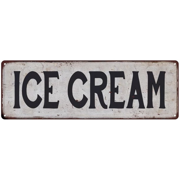 ICE CREAM Vintage Look Rustic 6x18 Metal Sign Chic Retro 106180035116 ...