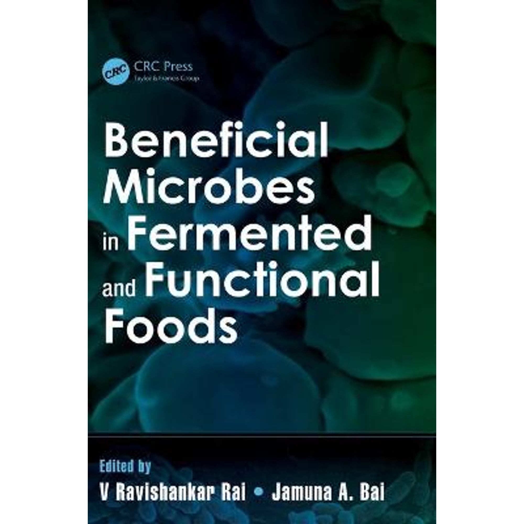 Pre-Owned Beneficial Microbes in Fermented and Functional Foods ...