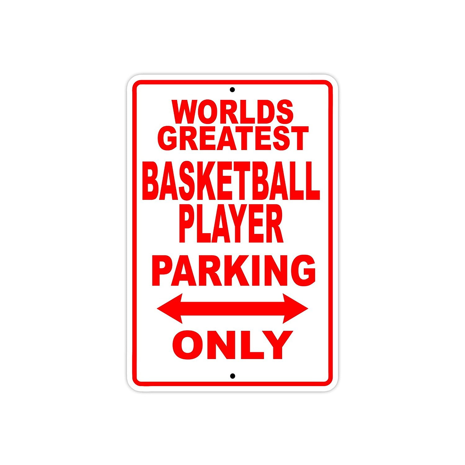 World's Greatest Basketball Player Parking Only Sign Gift Wall Novelty ...