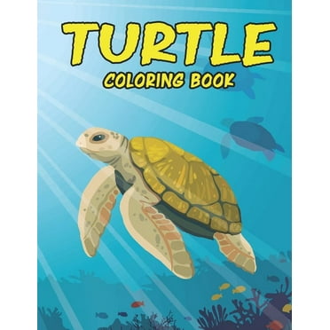 Sea Turtle Coloring Book: Big Sea Life Colouring Pages with Ocean ...