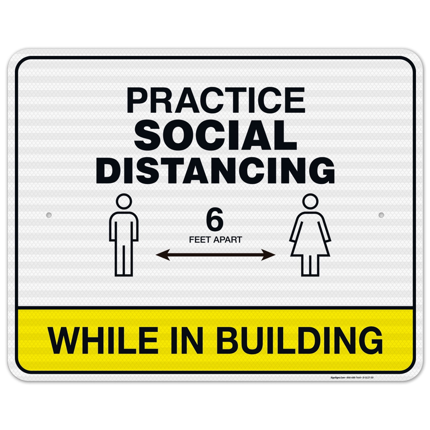 Practice Social Distancing Sign, While In Building, 24x30 Reflective ...