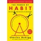 The Power of Habit : Why We Do What We Do in Life and Business ...