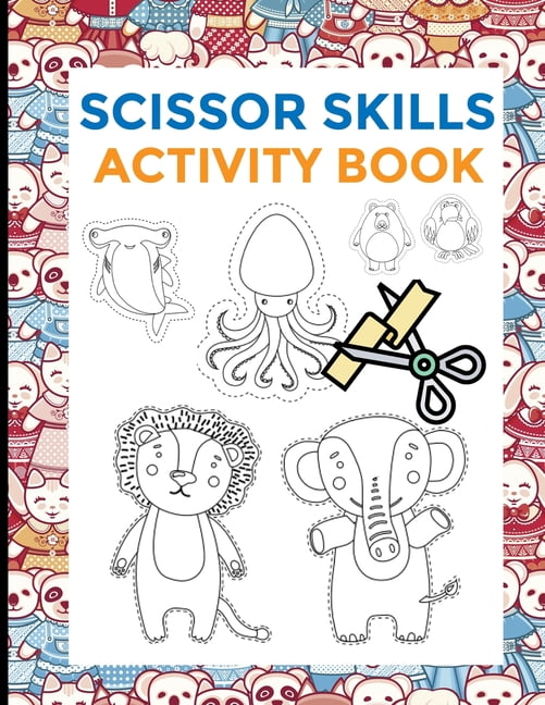 Scissor Skills Activity Book: Preschool Scissors Workbooks - Cutting ...