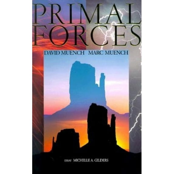 Pre-Owned Primal Forces (David Muench Signature) (Hardcover) 1558685227 ...